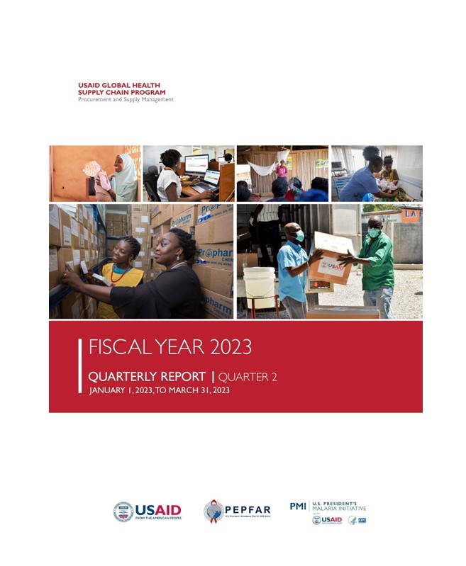 GHSC-PSM FY 2023 Q2 Report | USAID Global Health Supply Chain Program GHSC-PSM FY 2023 Q2 Report | USAID Global Health Supply Chain Program